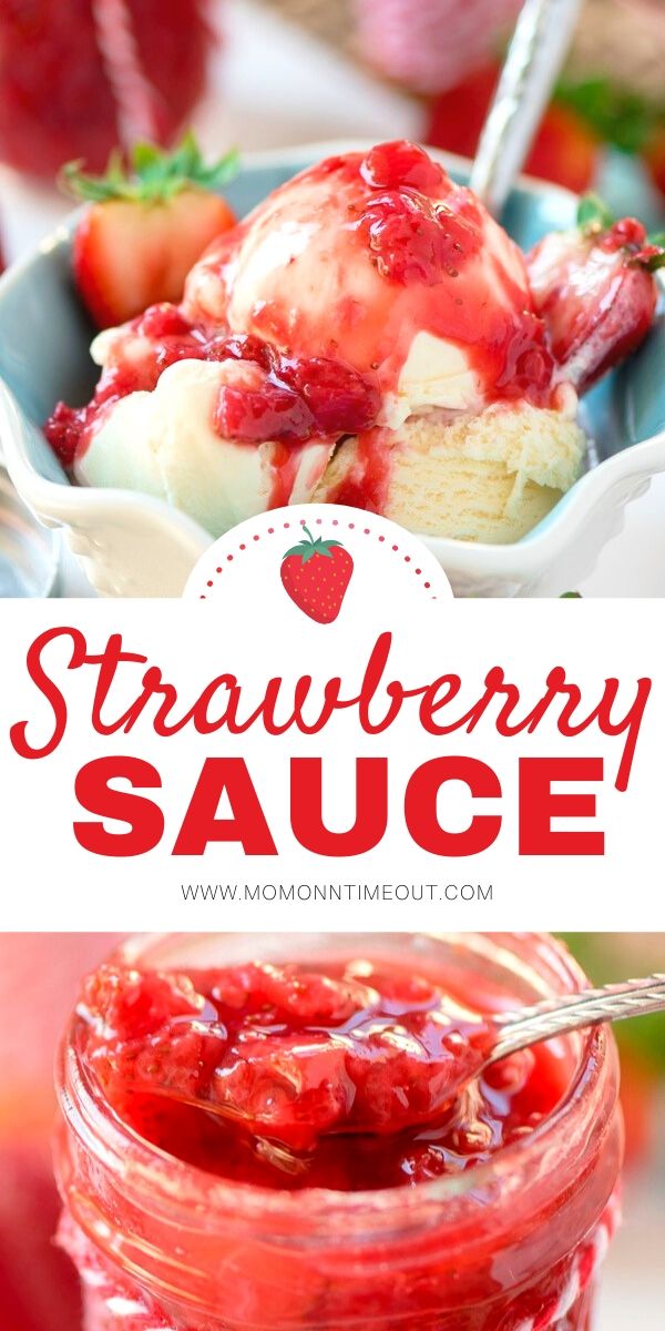Homemade Strawberry Topping (Strawberry Sauce) - Mom On Timeout