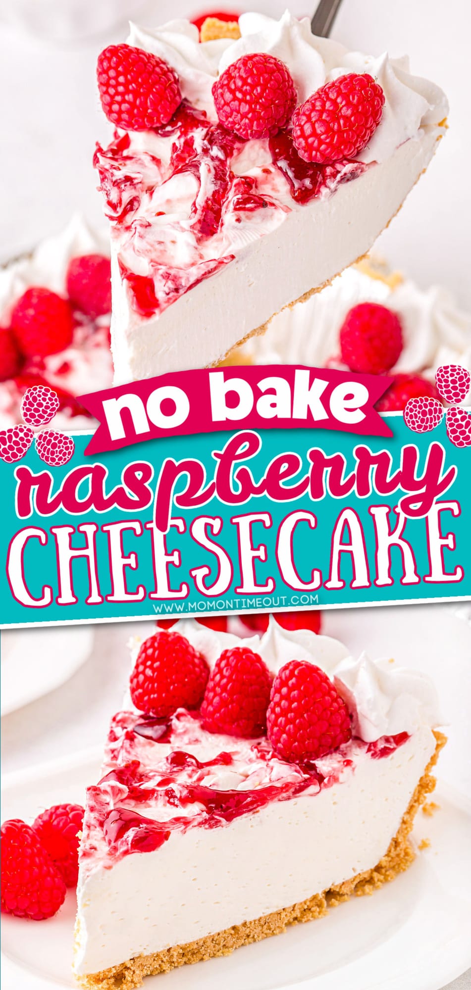 No Bake Raspberry Cheesecake - Mom On Timeout