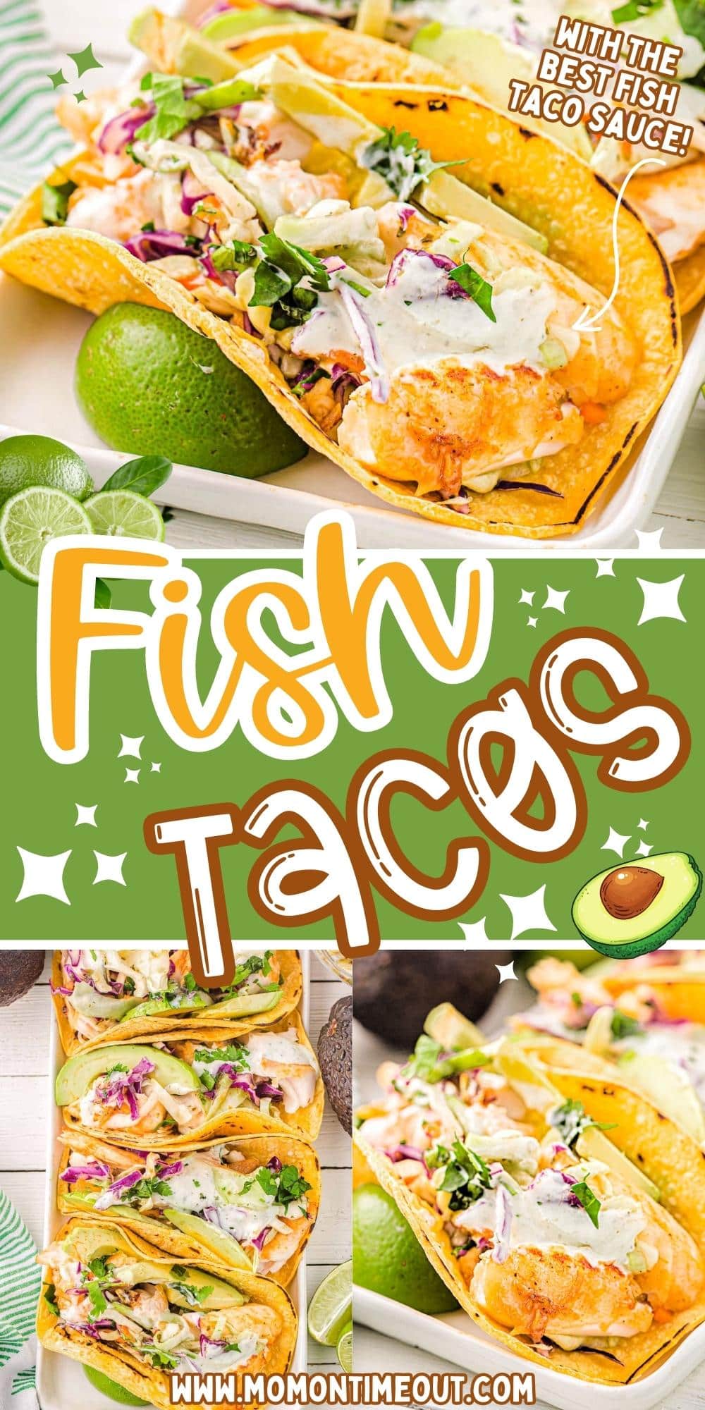 Easy Fish Tacos Recipe with Creamy Fish Taco Sauce - Mom On Timeout